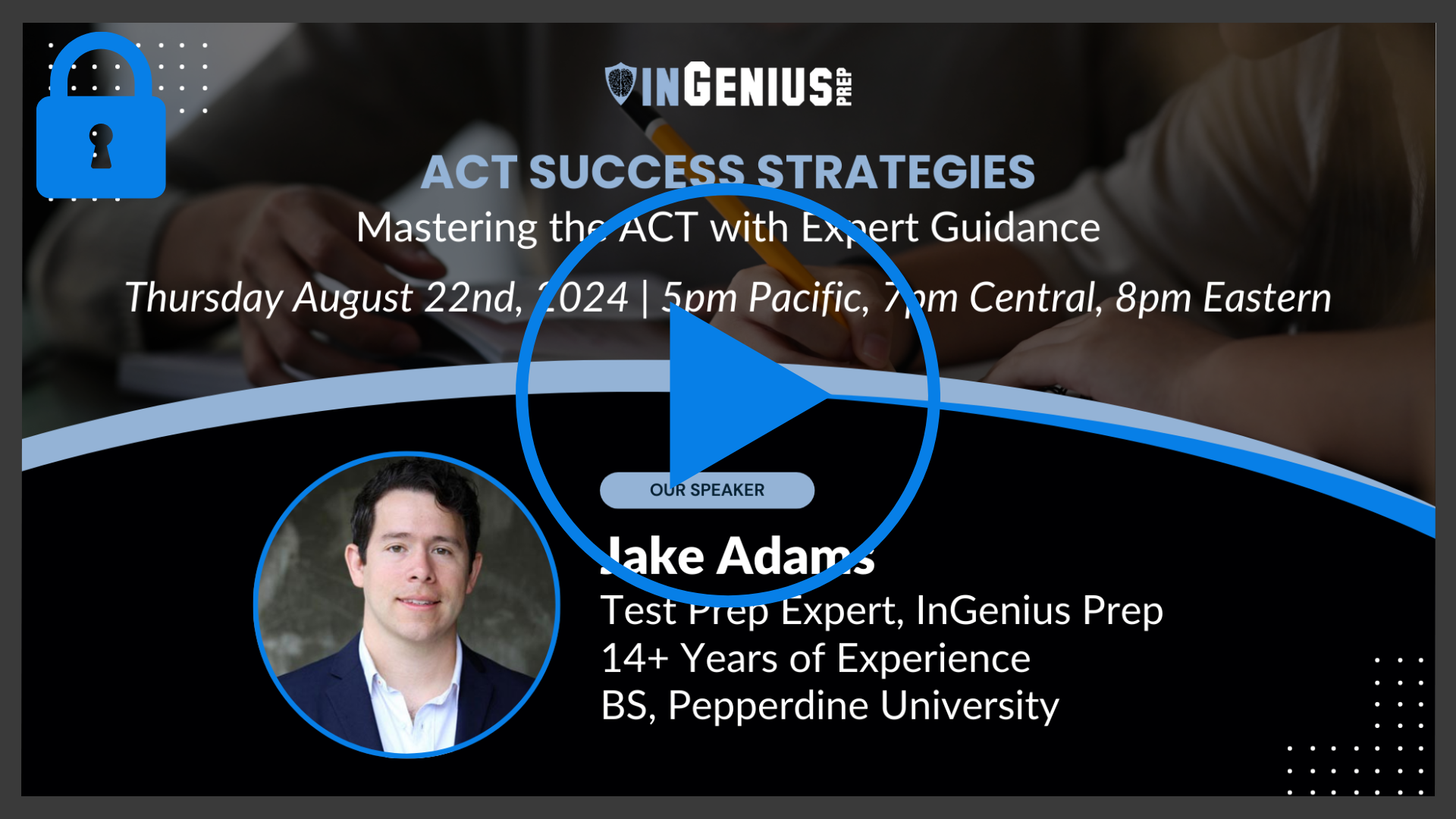 Back-to-School Boot Camp: Ace the ACT, Showcase Talents, Get Accepted